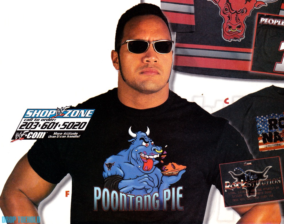 The Rock "Poontang Pie" T-Shirt | Someone Bought This?!