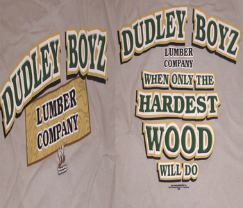 Dudley Boyz "Lumber Company" T-Shirt | Someone Bought This?!
