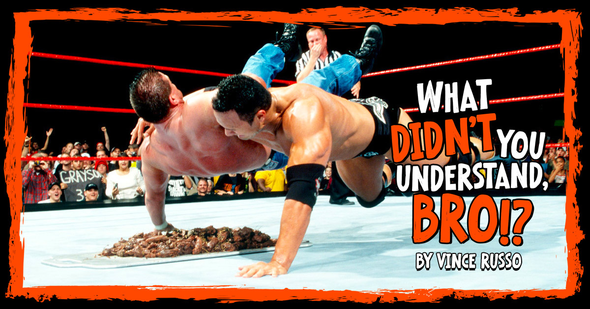 Vince Russo: What Didn't You Understand About The Dog Poop Match?