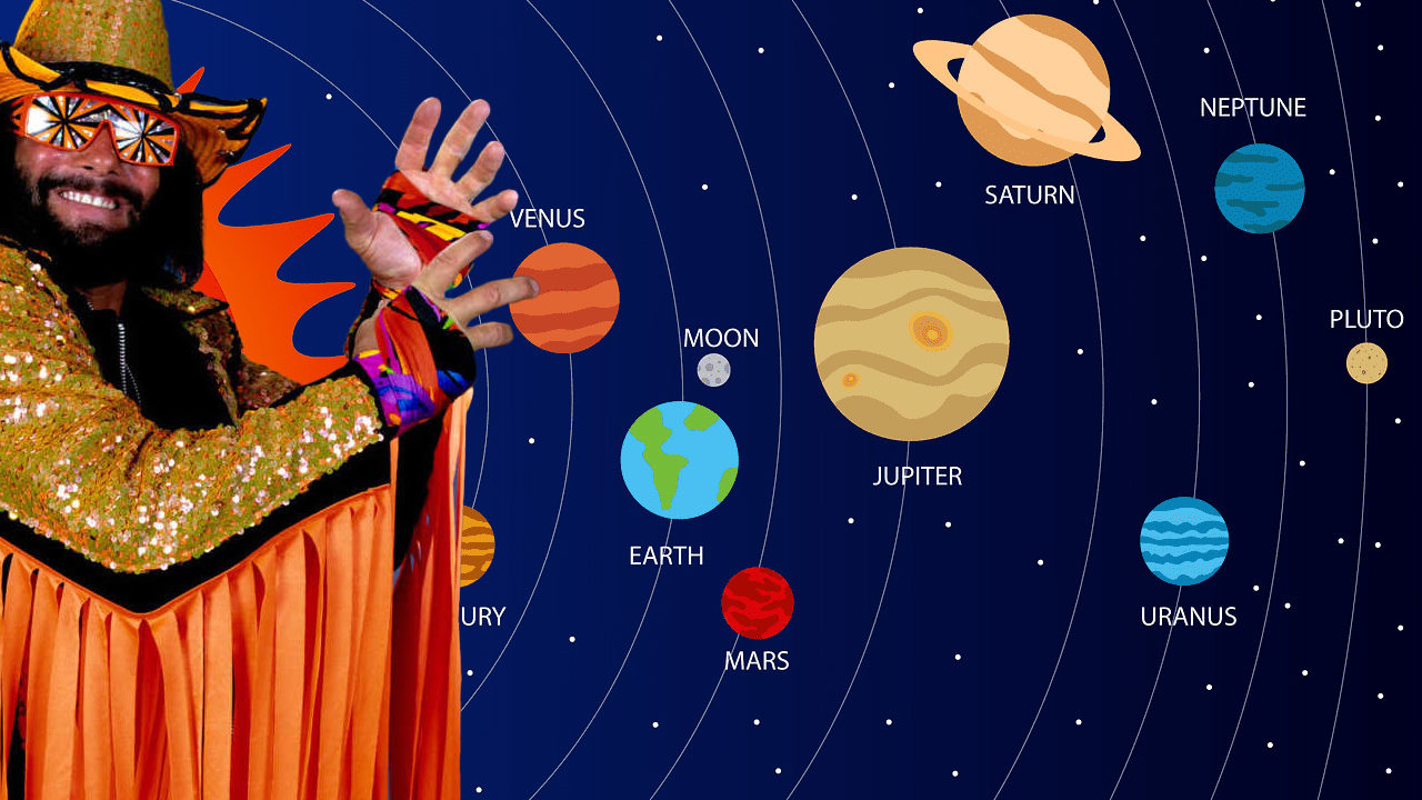 Macho Man Says Dig It (Dig It) Then Recites the Planets in the Solar ...