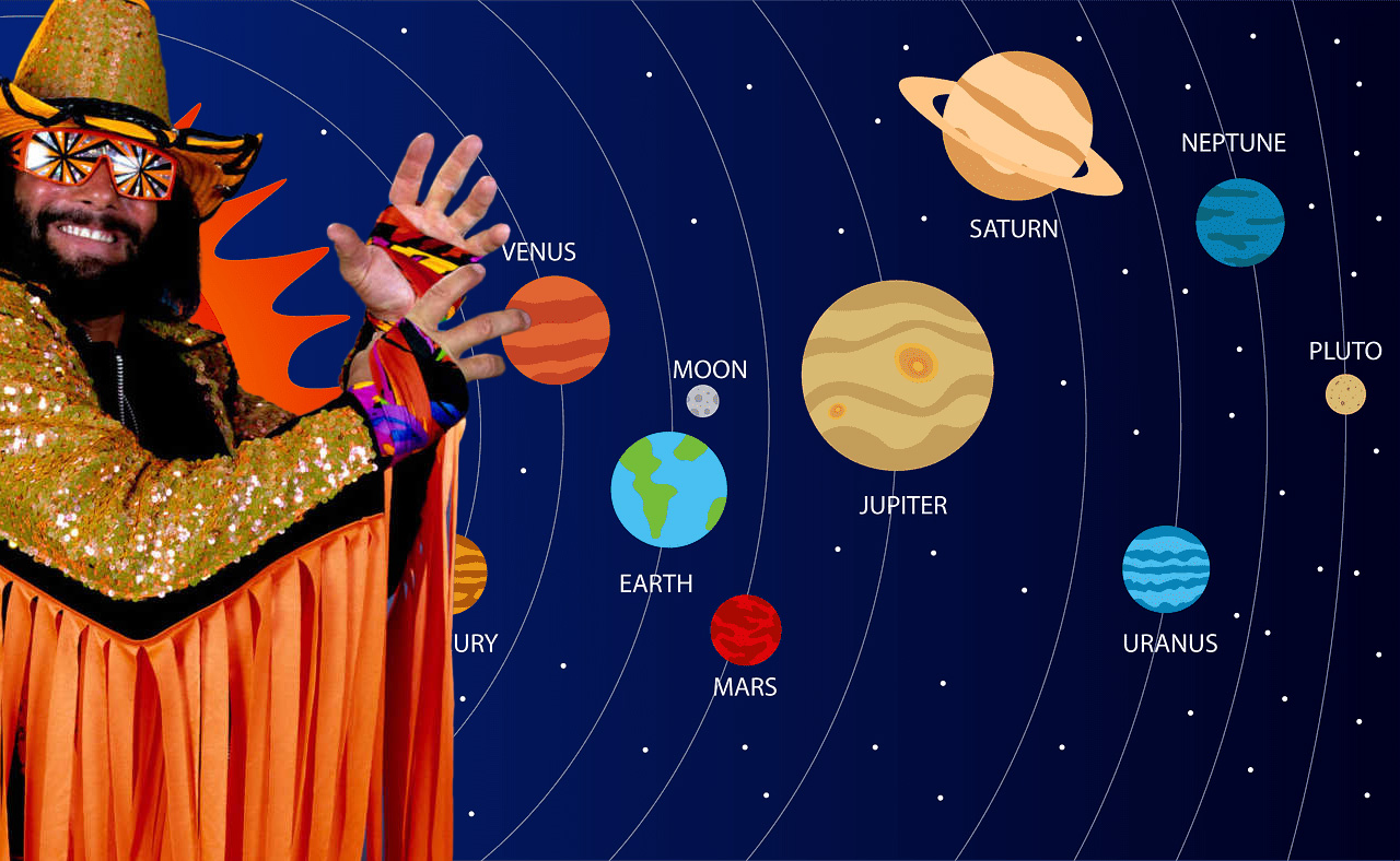 Macho Man Says Dig It (Dig It) Then Recites the Planets in the Solar ...